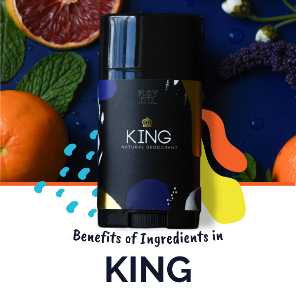 Benefits of Ingredients in KING – Play Pits